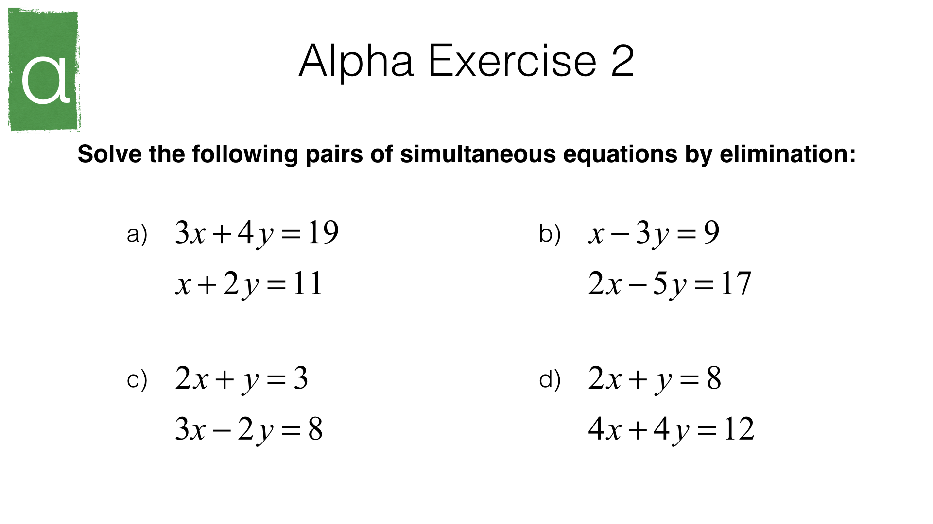 A19a Solving Two Linear Simultaneous Equations Algebraically By A19a Solving Two Linear Simultaneous Equations Algebraically By